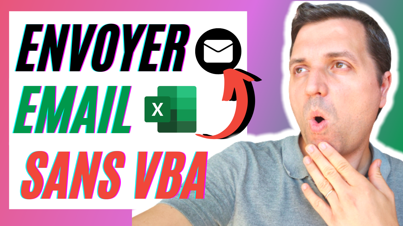 📩 Comment envoyer des emails avec Excel sans code VBA